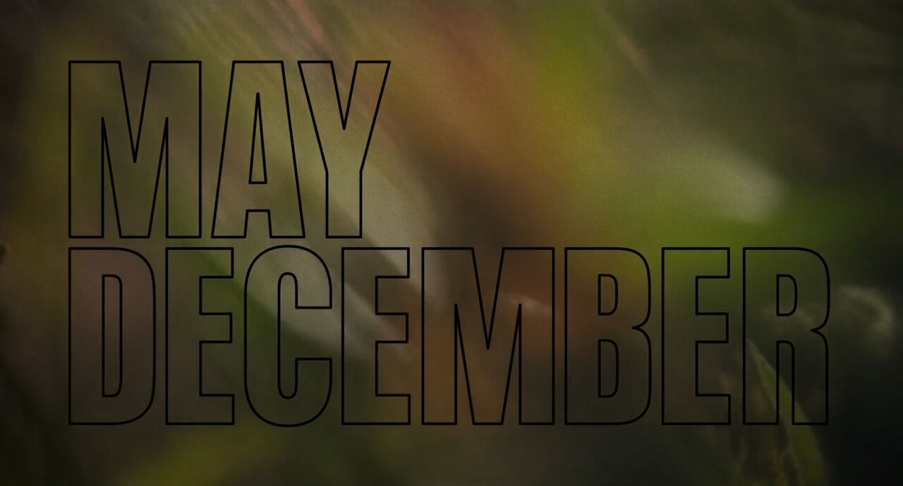 May December (2023) — Art of the Title