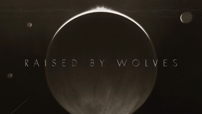 Raised by Wolves (2020) — Art of the Title