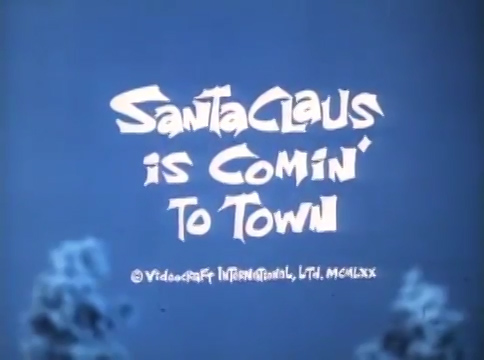 Santa Claus Is Comin' to Town (1970) — Art of the Title
