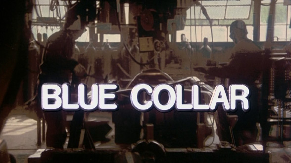 Blue Collar (1978) — Art of the Title