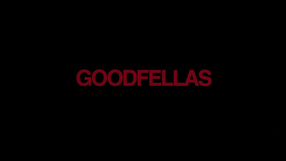Goodfellas (1990) — Art of the Title