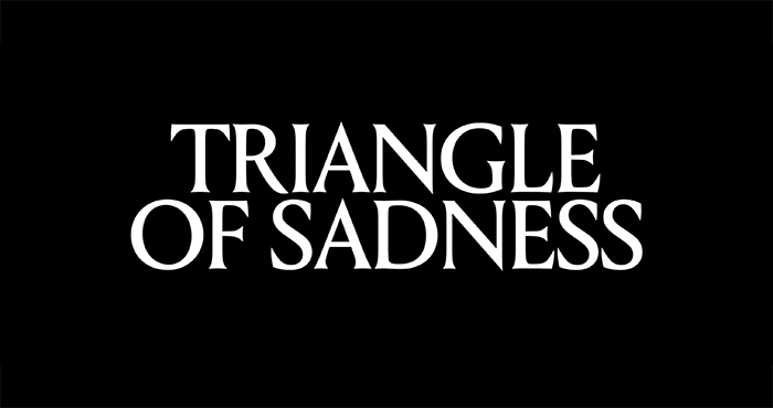 Triangle of Sadness (2022) — Art of the Title
