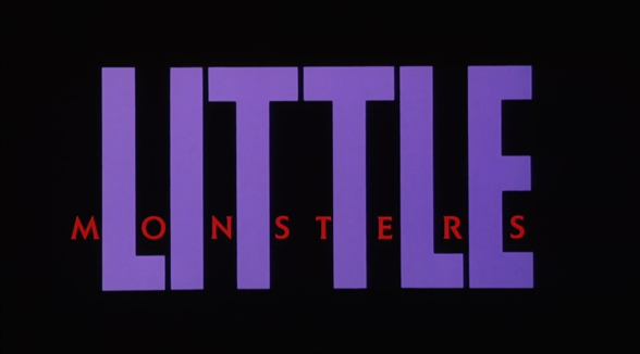 Little Monsters (1989) — Art of the Title