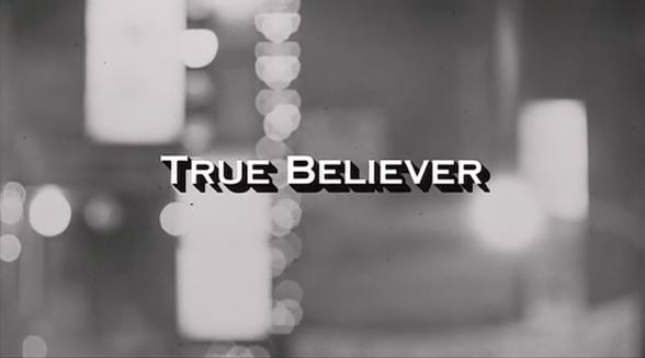 True Believer (1989) — Art of the Title